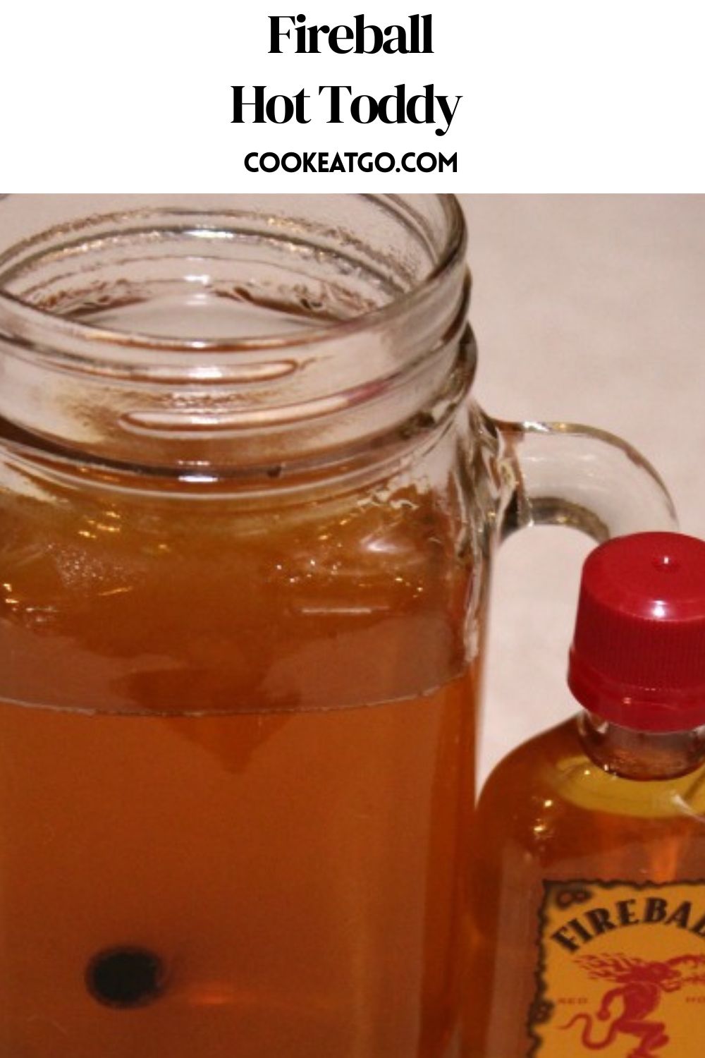 Hot Toddy Recipe With Fireball - Cook Eat Go